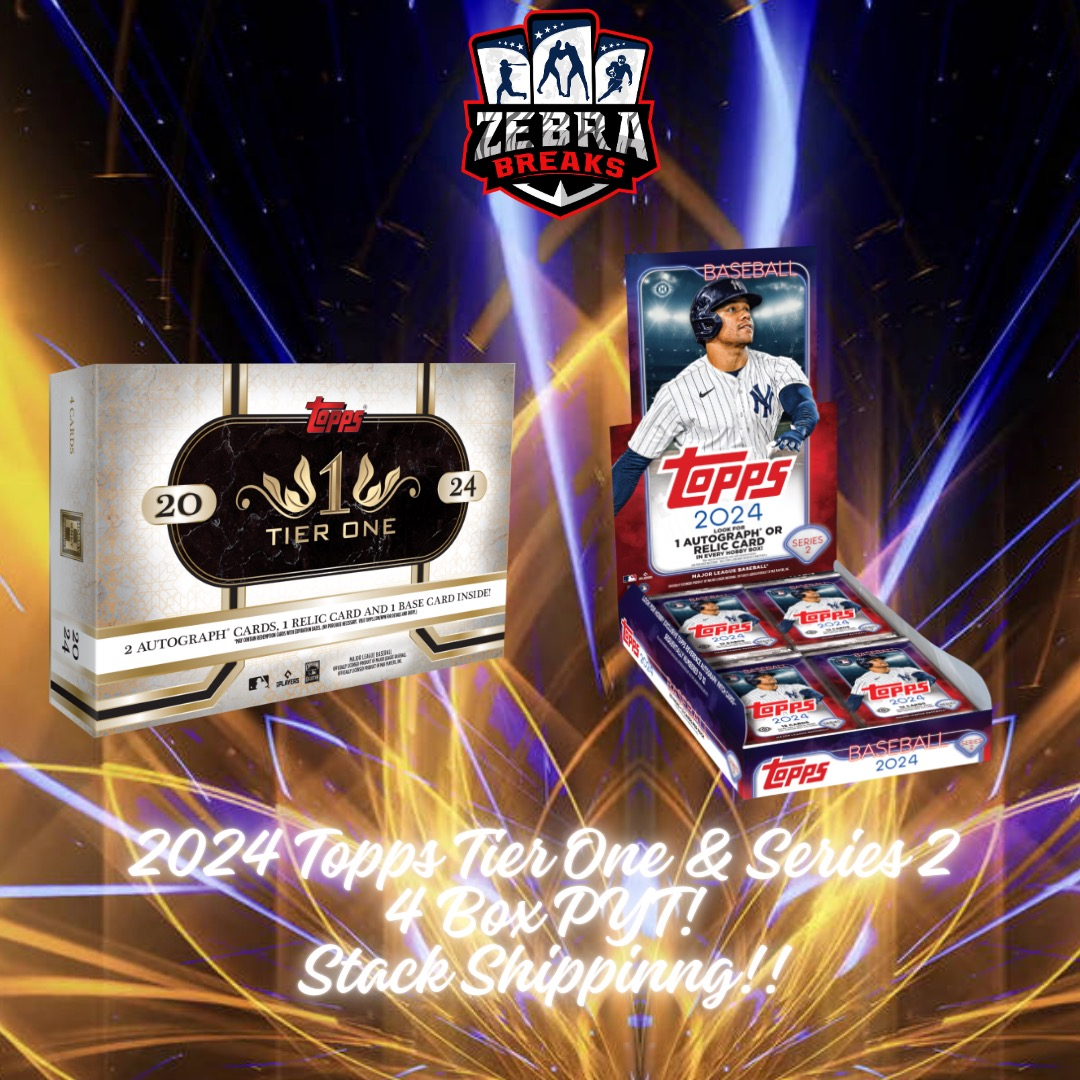 ZB 24245: 2024 Series 2 & Tier One - 4 Box PYT #2 (Rips 7/5)