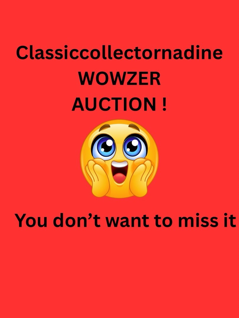 ClassicCollectorNadine - Wowzer - It’s Spectacular!