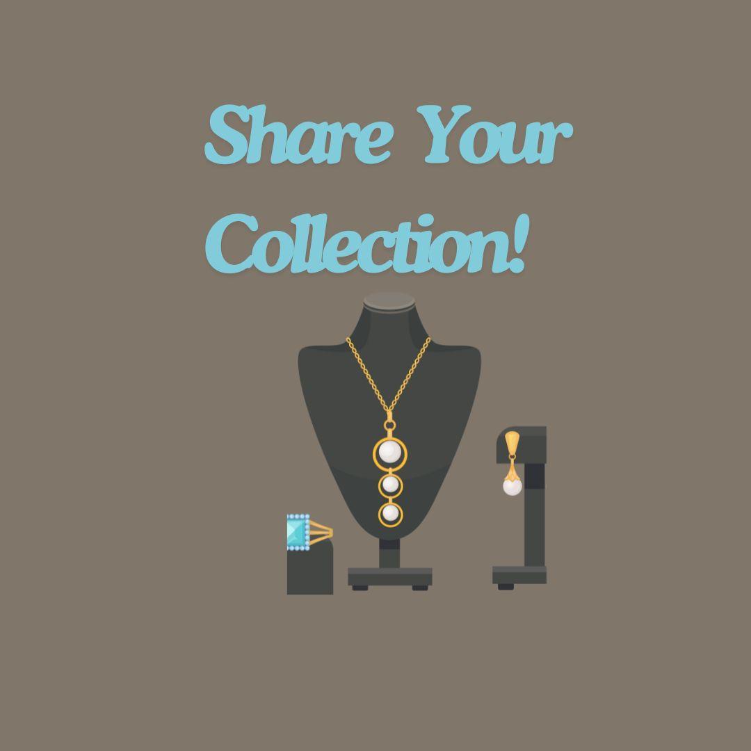06. Share Your Collection!