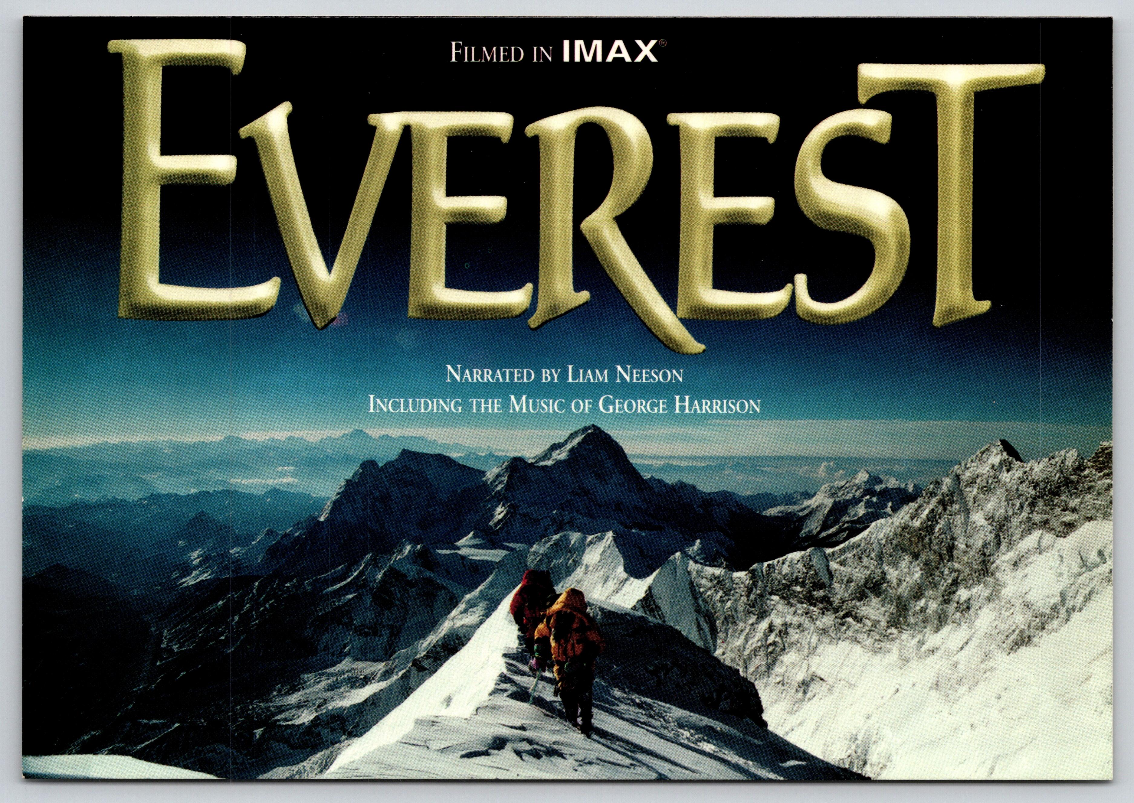 Postcard Everest Filmed in Imax Narrated by Liam Nelson at the Maryland ...