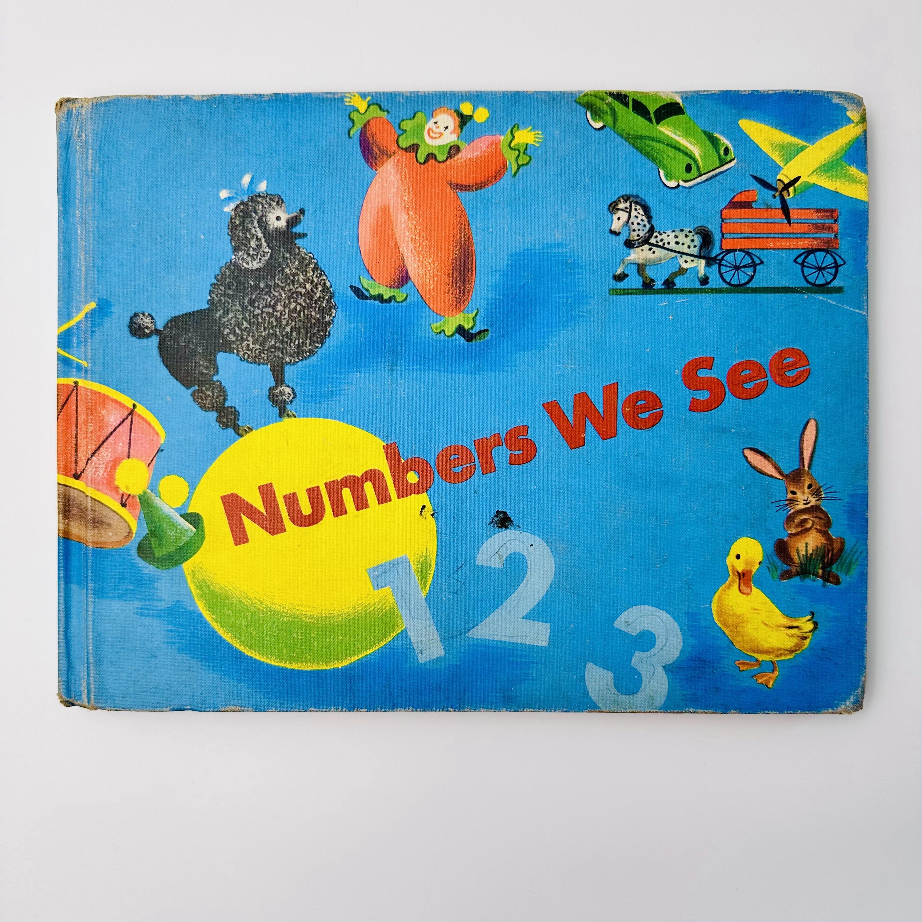 Vintage 1961 Numbers We See Illustrated Math Book for Children Hardcover