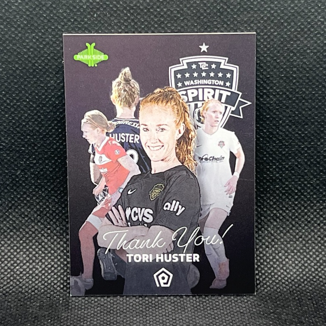 Tori Huster 2024 NWSL Parkside Vol 1 Thank You Washington Spirit Soccer ...
