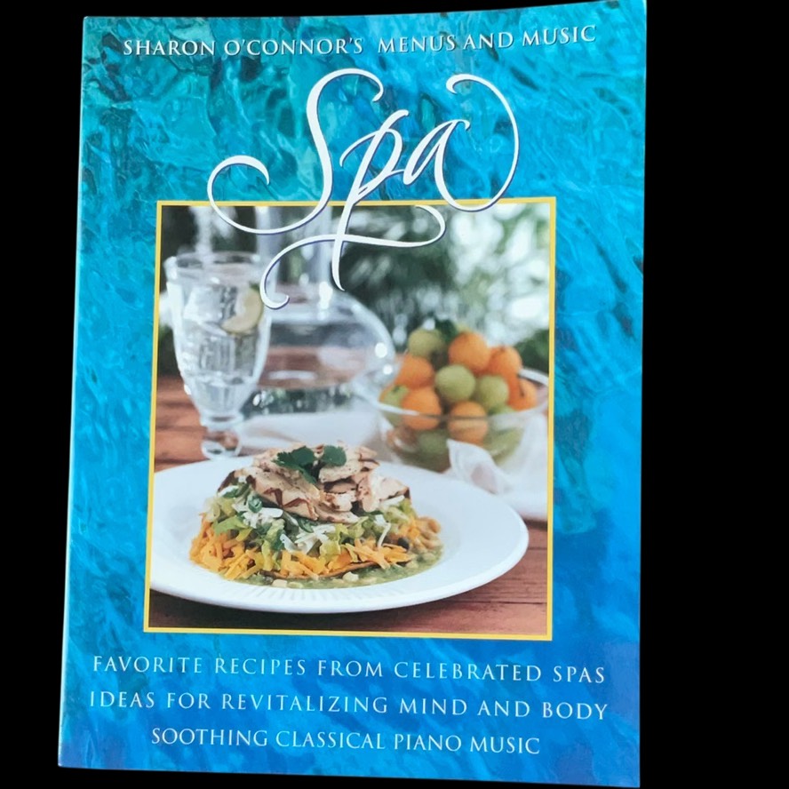 Spa Cookbook 1998 Spa: Recipes & Music by Sharon O'Connor