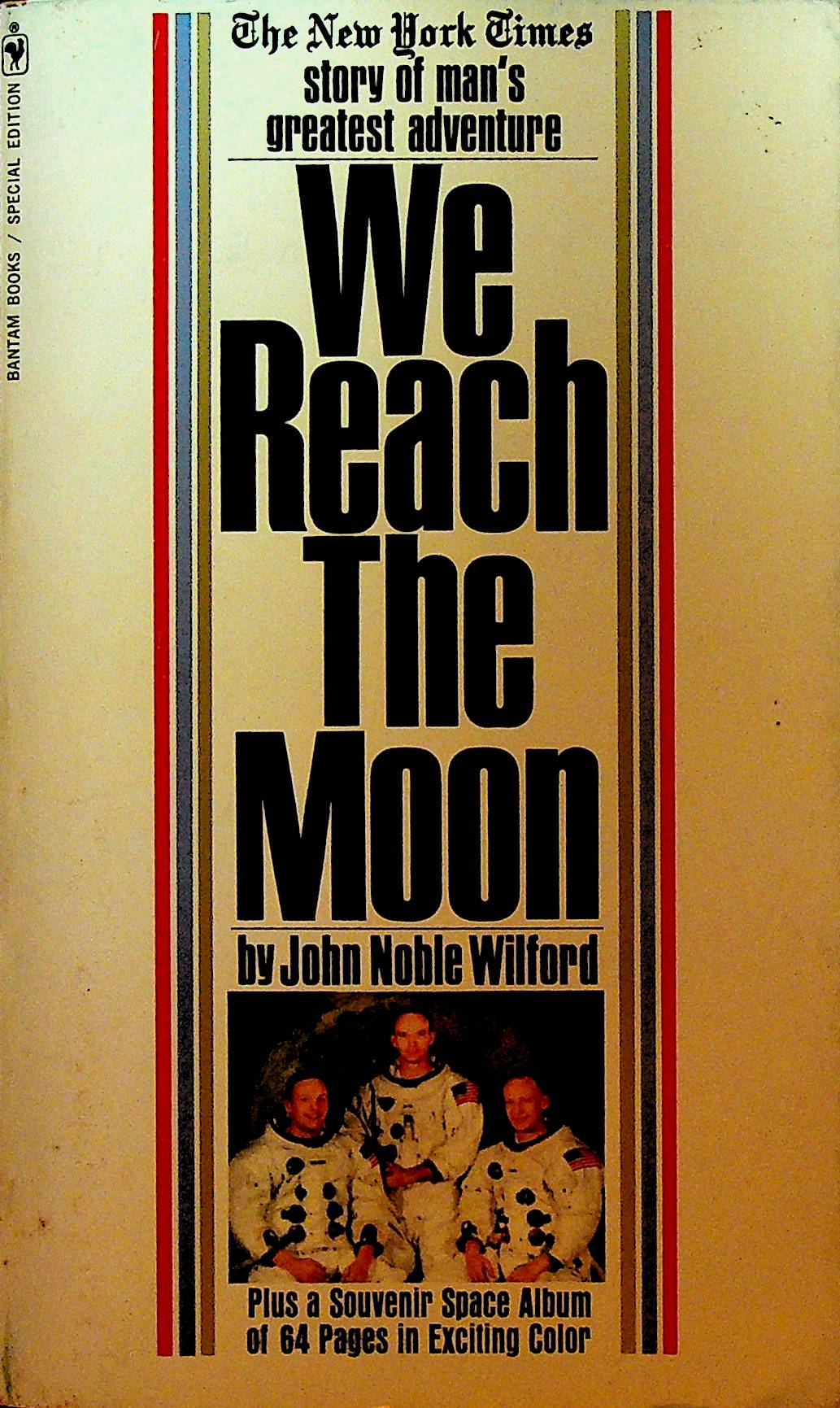 We Reach the Moon by John Noble Wilford