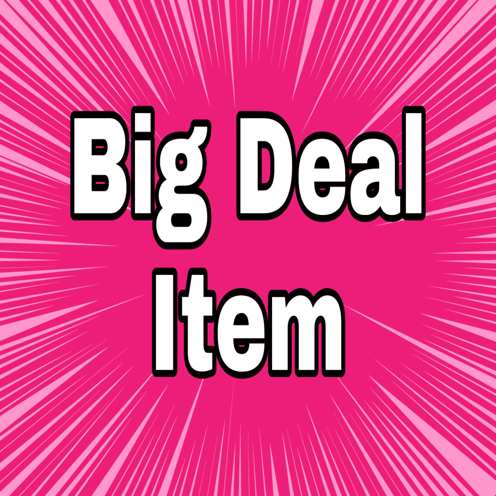 #01 - Big Item Deals