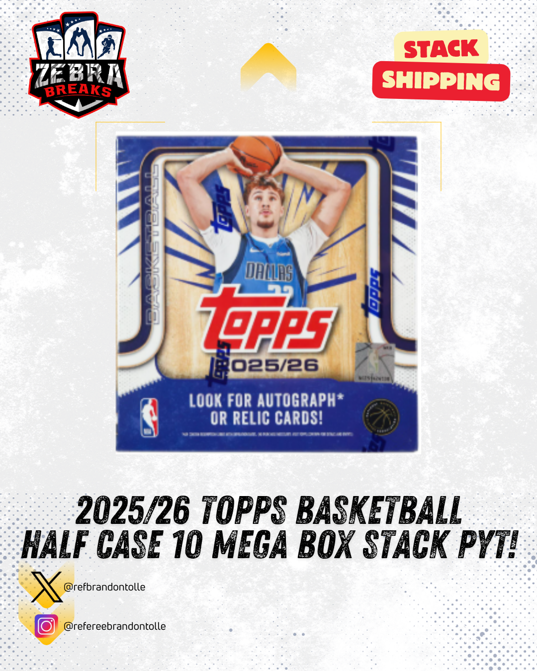 ZB 25618: 25/26 Topps Basketball 10 Mega Half Case Stack PYT 2