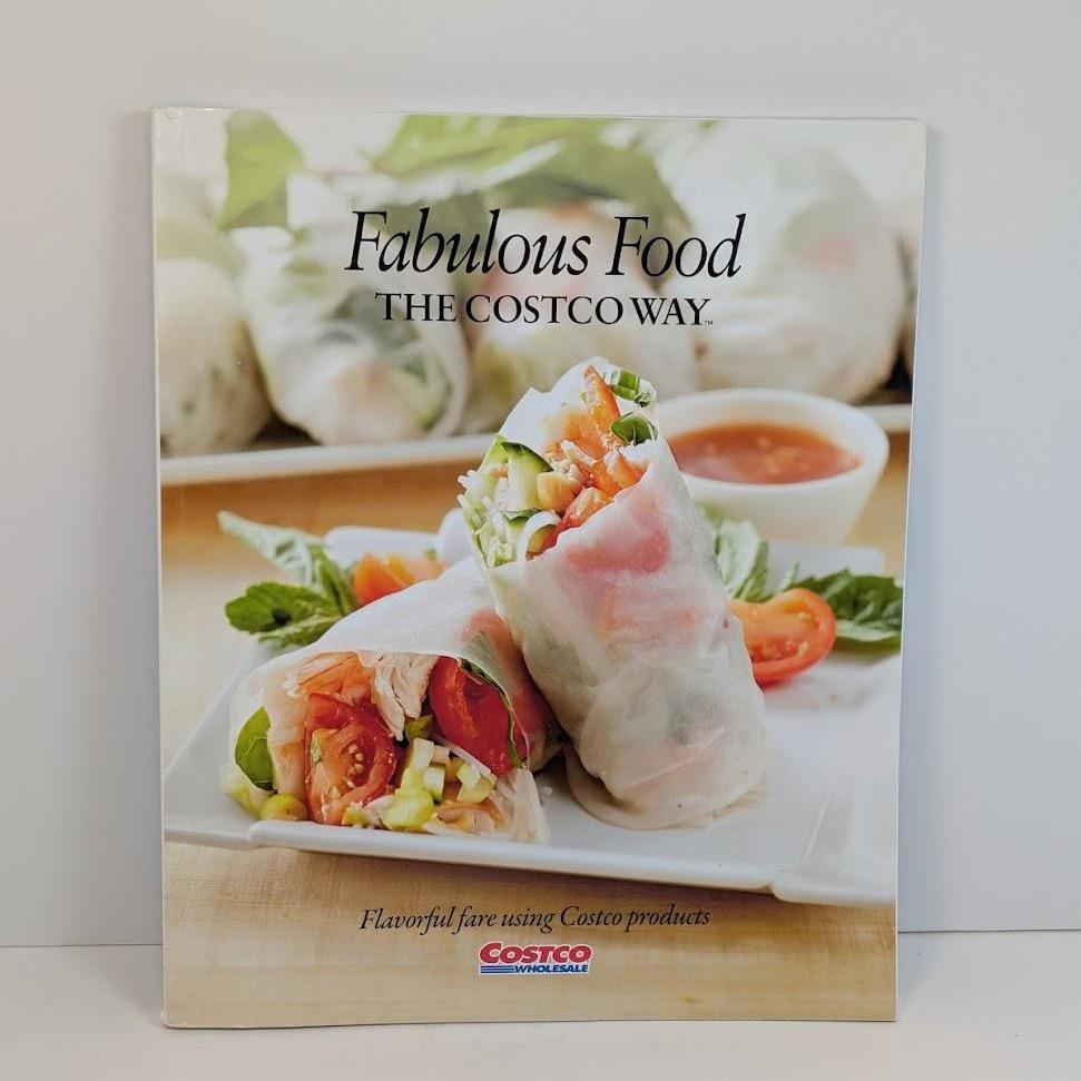Fabulous Food the Costco Way Cookbook 2014