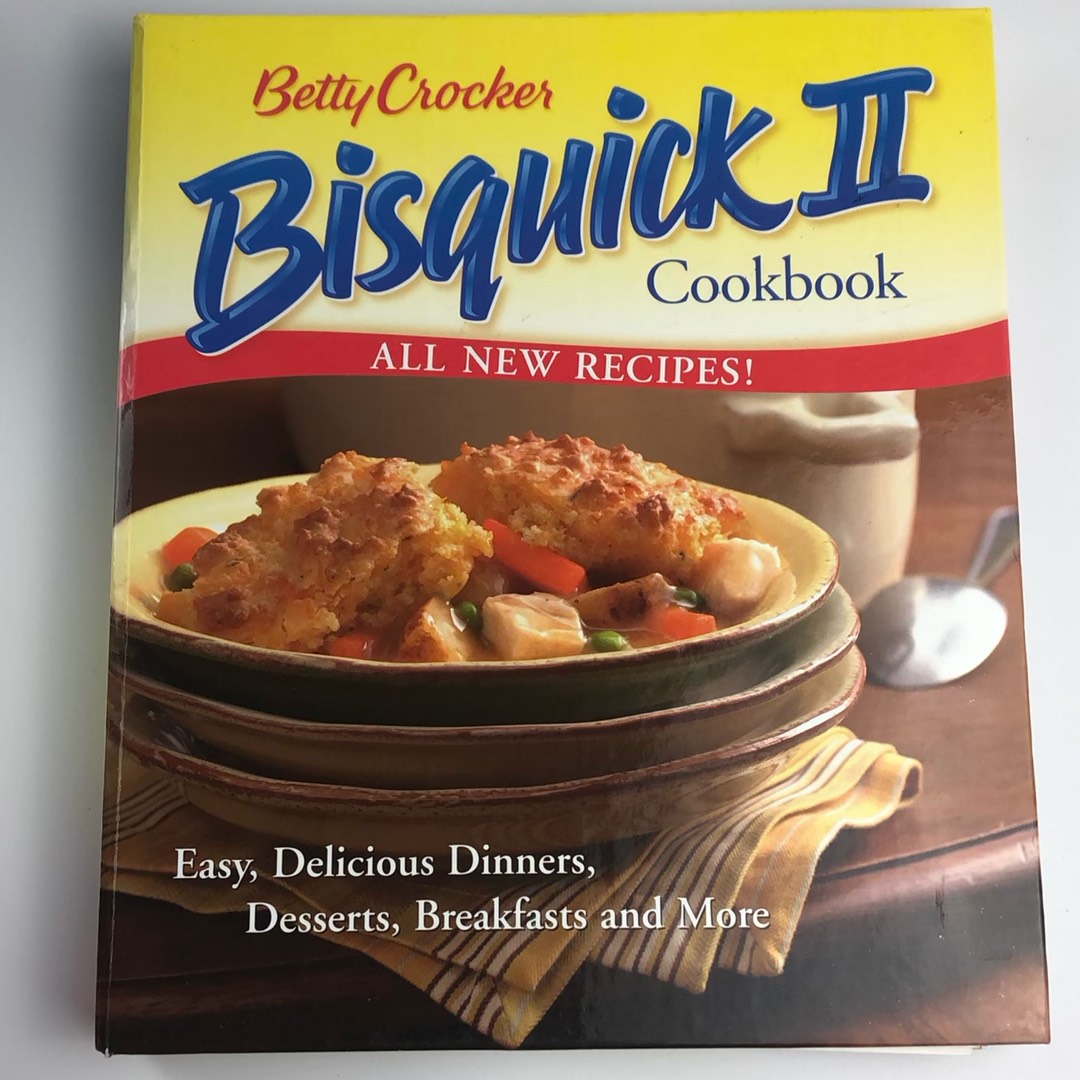 Betty Crocker Bisquick II cook book
