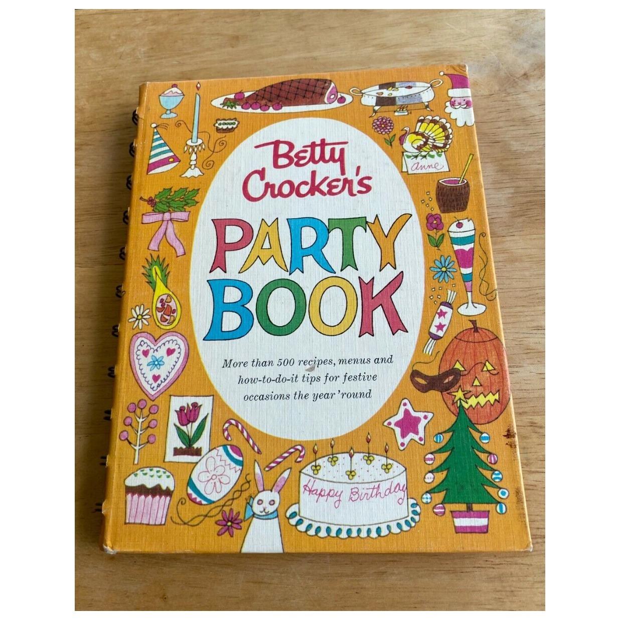 BETTY CROCKER'S PARTY BOOK COOK 1960 1st ED. 1st Pr cookbook