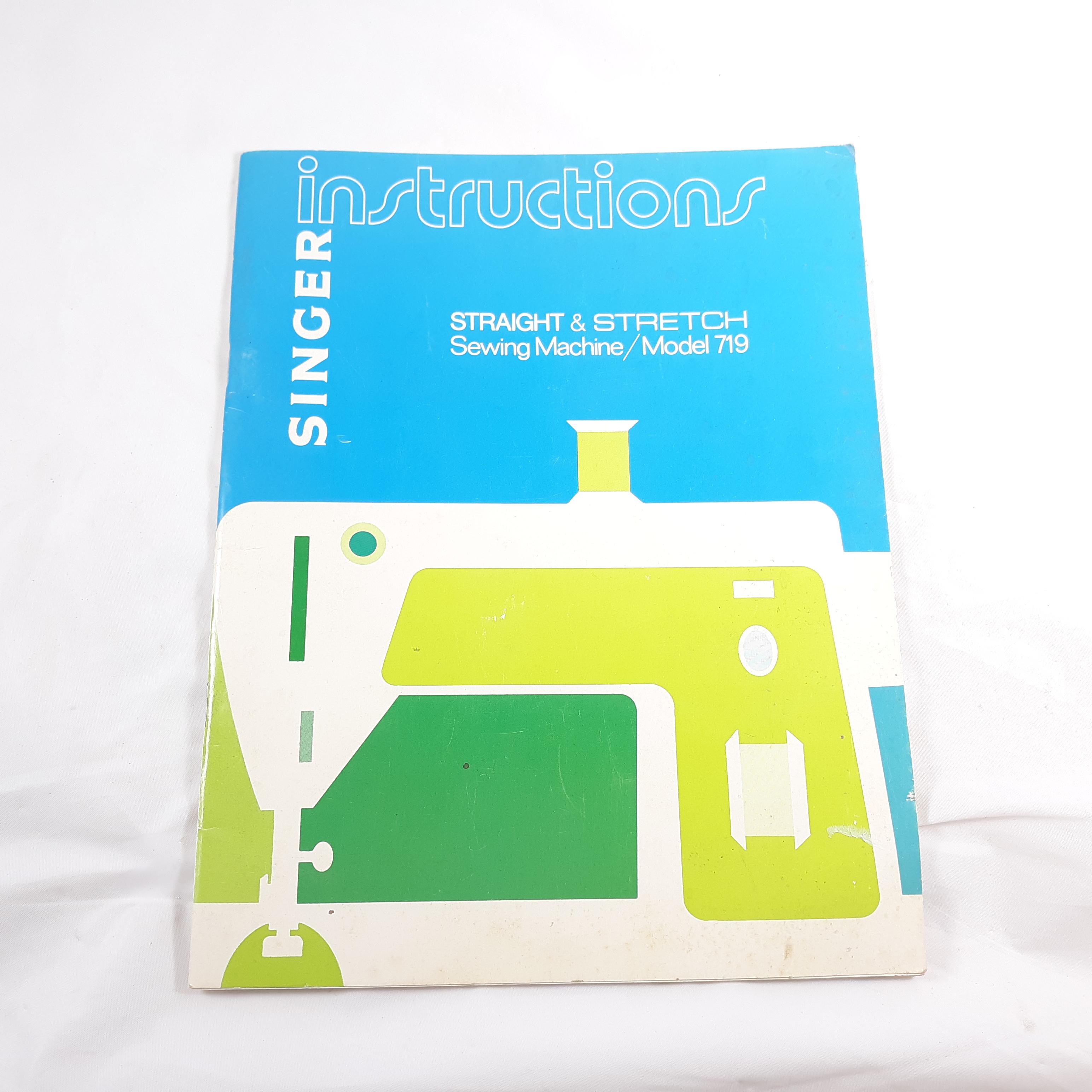 1971 Singer Model 719 Straight and Stretch Sewing Machine Instruction ...