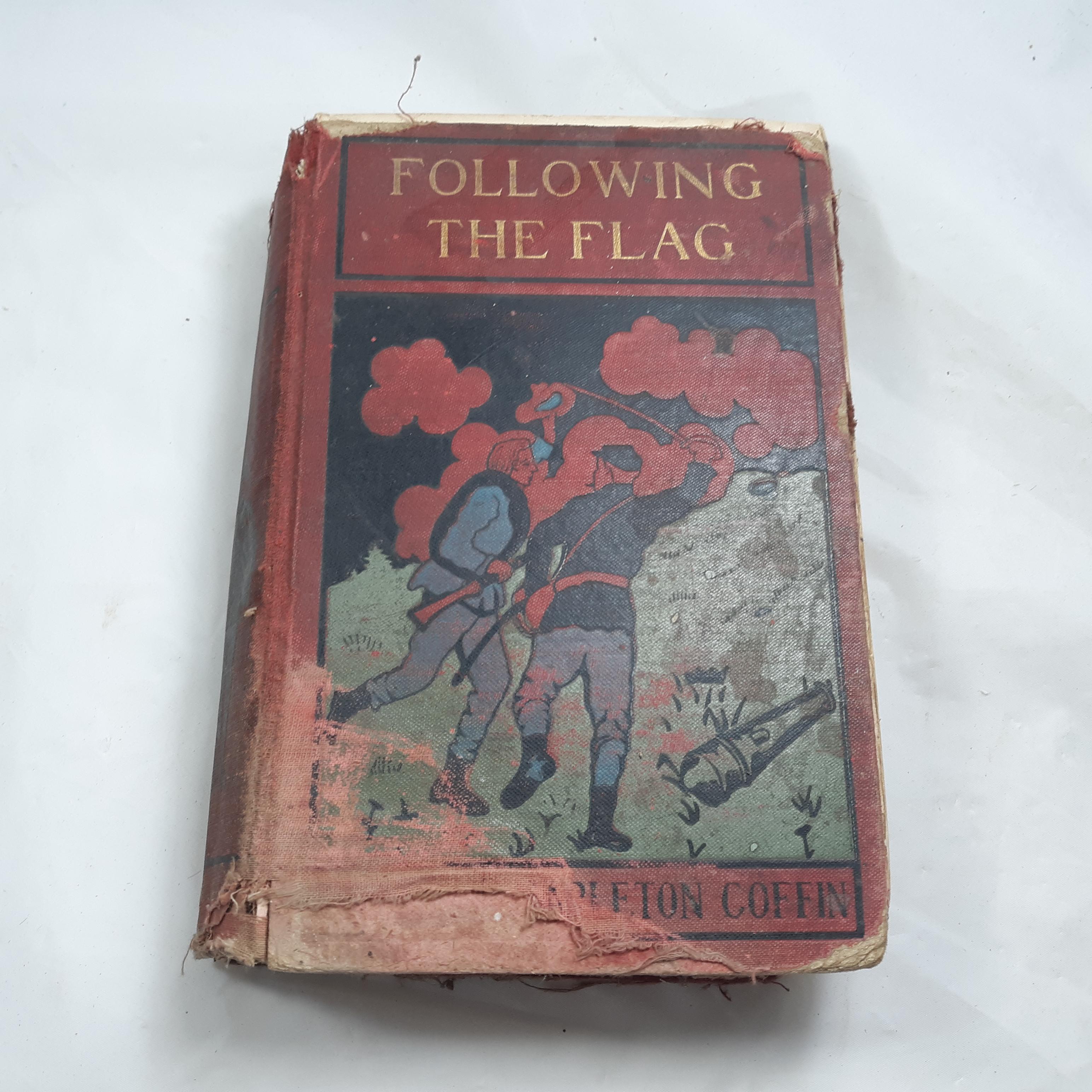 Antique Book 1892 Following The Flag Charles Carleton Coffin