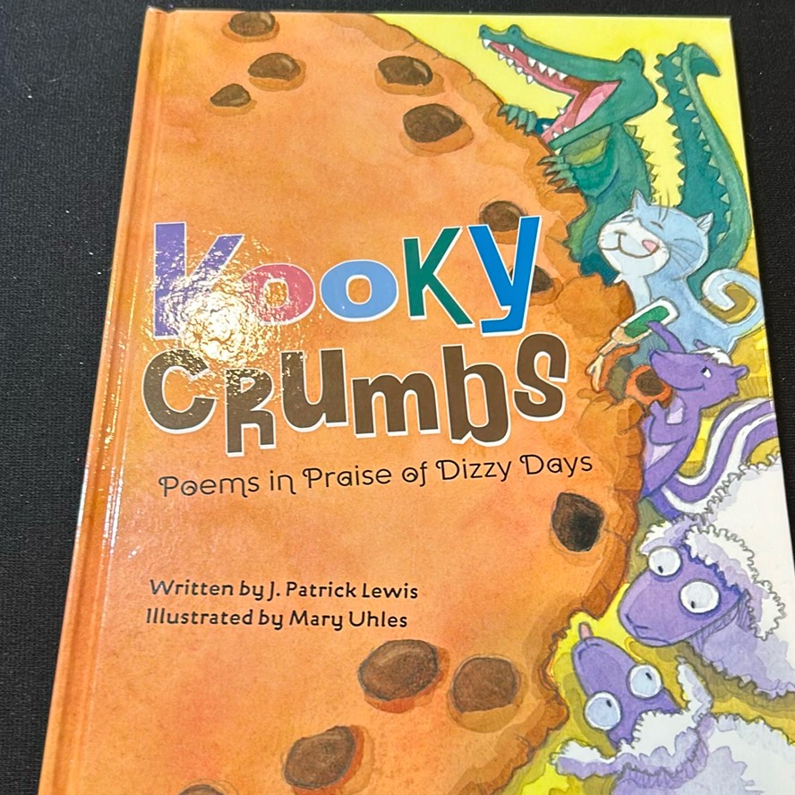 Kooky crumbs, poems, and praise of dizzy days children’s book