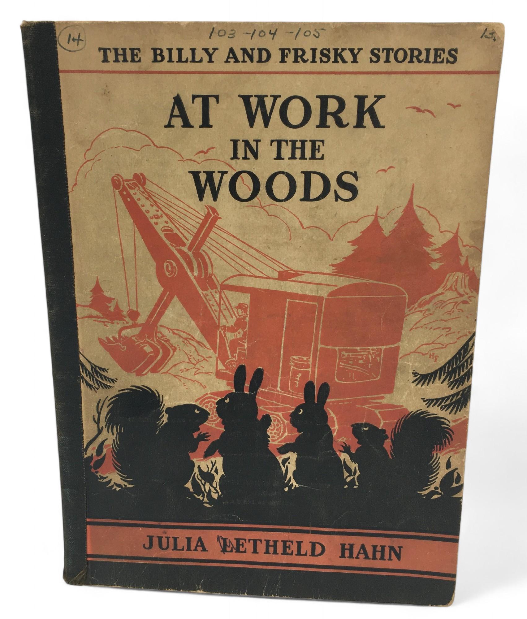 Vintage 1936 AT WORK IN THE WOODS School Book The Billy And Frisky ...