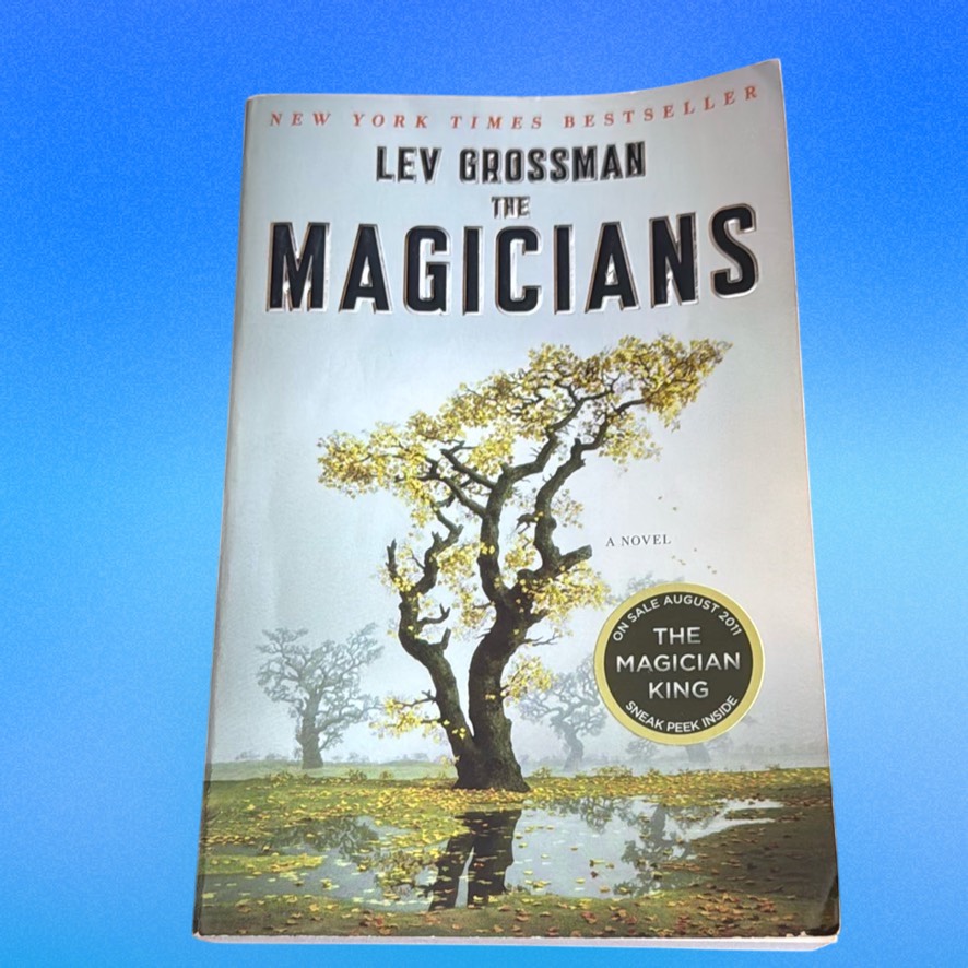 The Magicians by Lev Grossman 2010