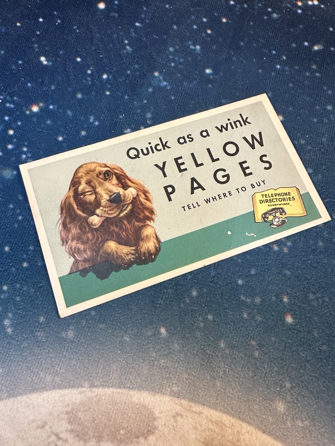 “Quick As A Wink” Cocker Spaniel Yellow Pages Ad Ink Blotter