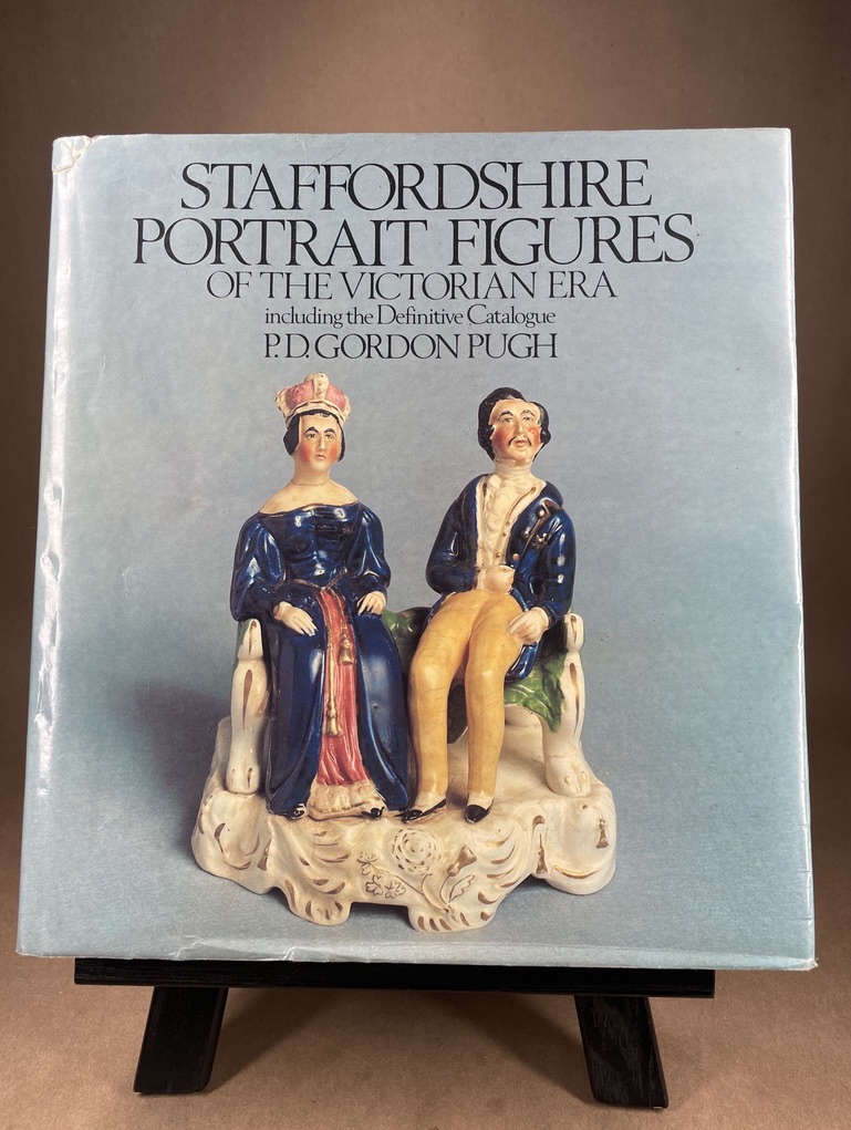 Staffordshire Portrait Figures of the Victorian Era P.D. Gordon Pugh ...