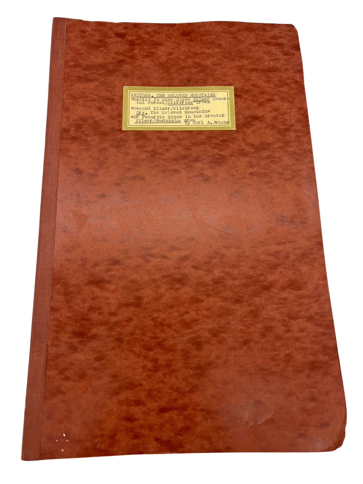 1986 Whither the Beloved Mountains by Carl Reiche Joyce Kilmer NC Book