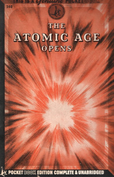 Vintage 1945 The Atomic Age Opens Paperback Non Fiction History Pocket ...