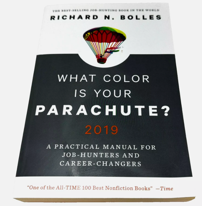 What Color Is Your Parachute A Practical Manual for Job Hunters