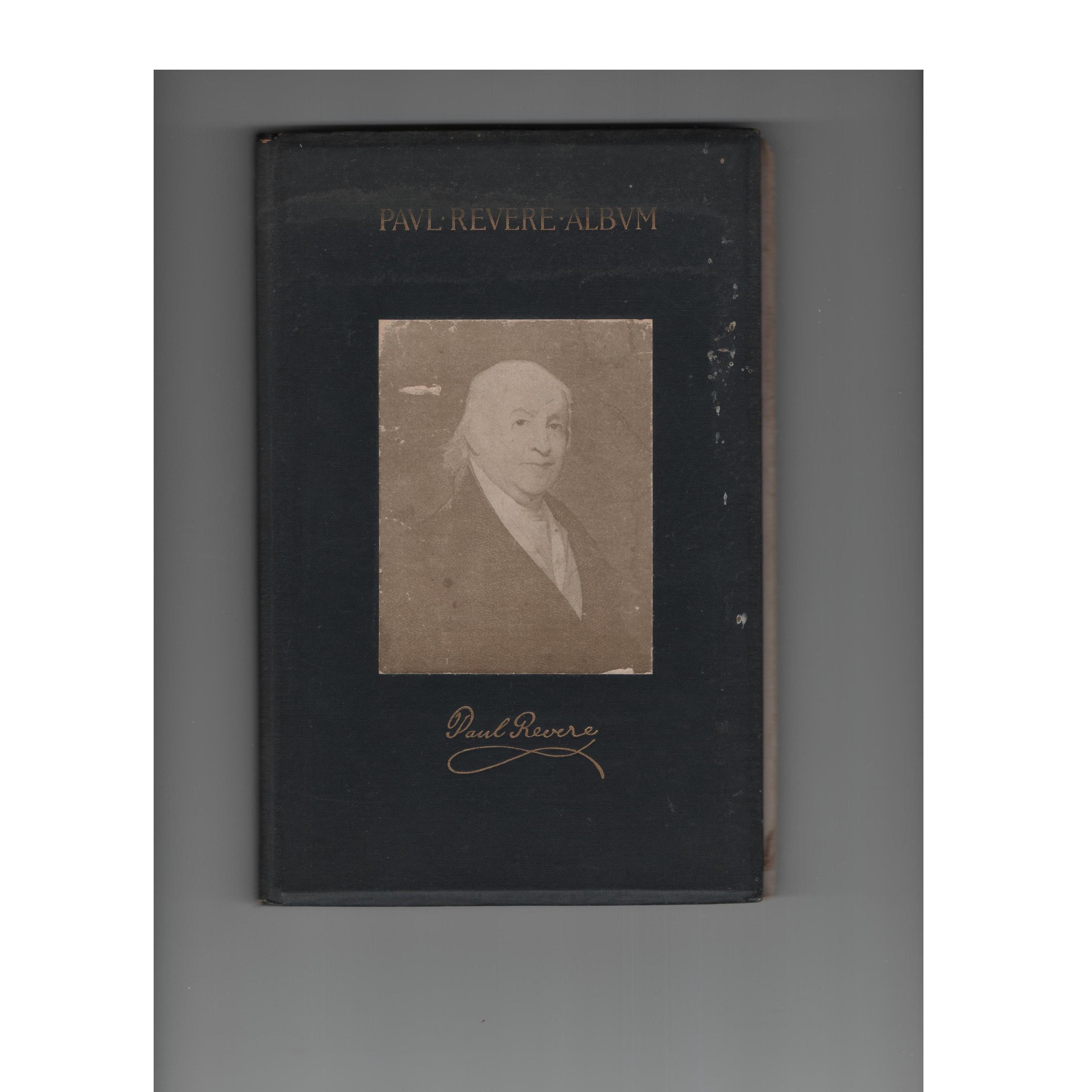 Antique Book Hardcover Paul Revere Album Howard W Spurr Copyright 1897 ...