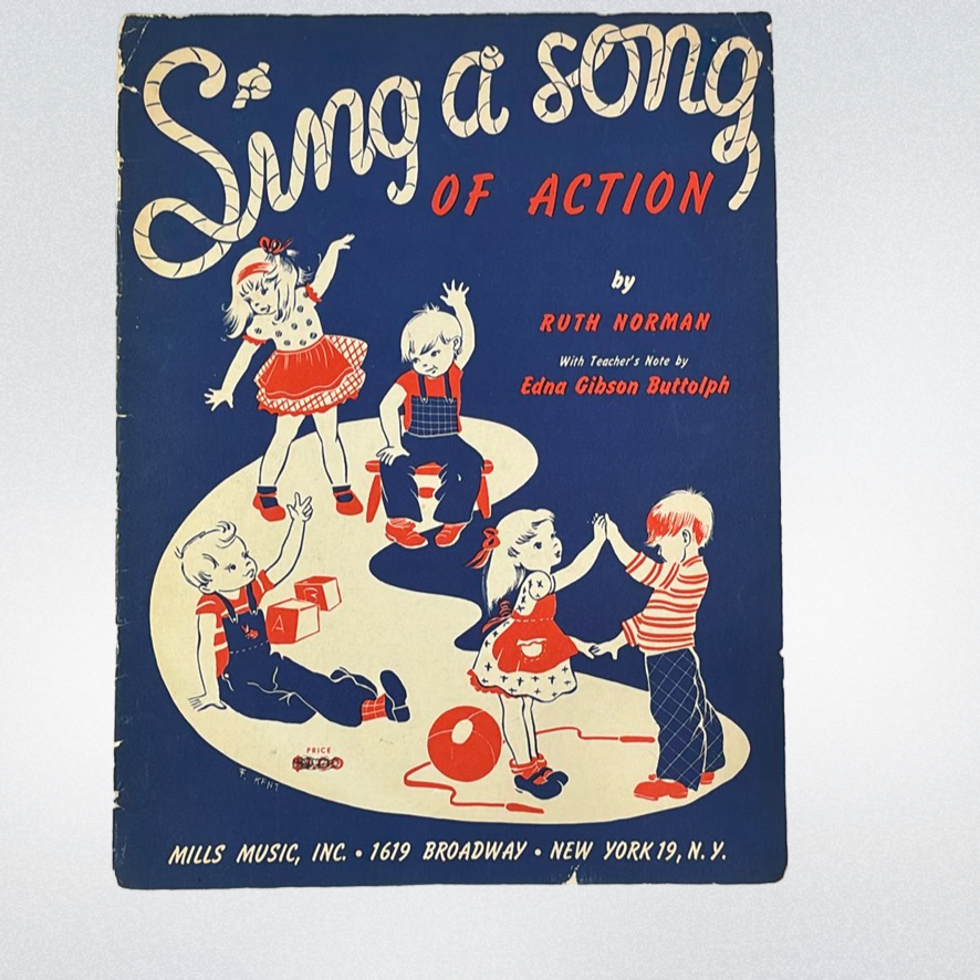 008. Sing a Song of Action Sheet Music Book for Children 1950