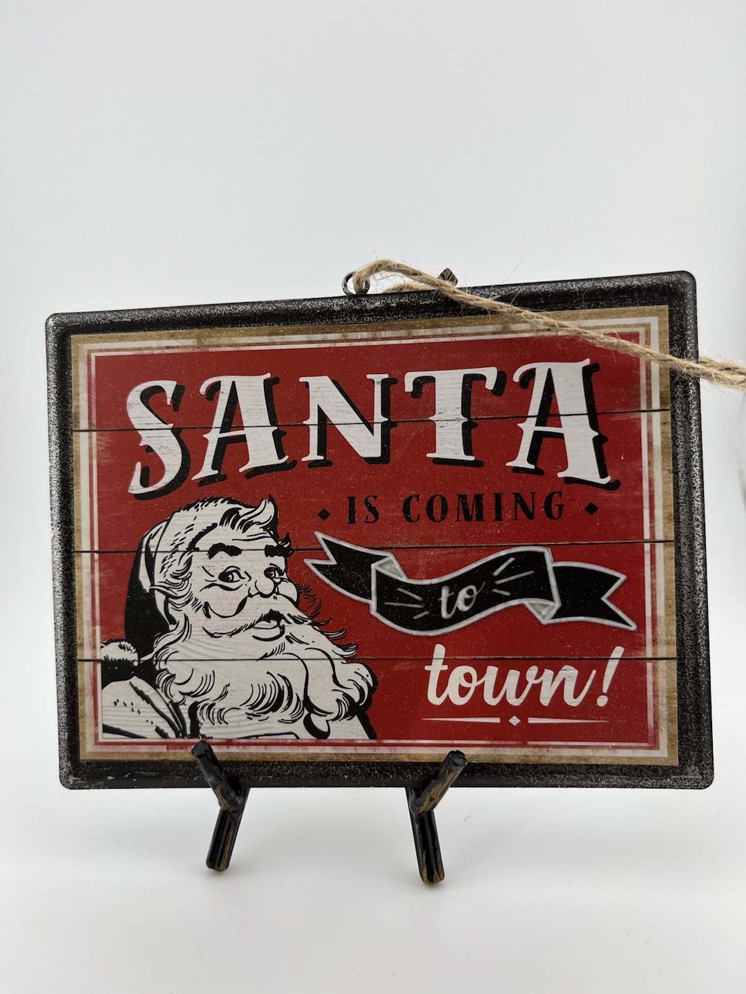 Metal "Santa Is Coming to Town" sign