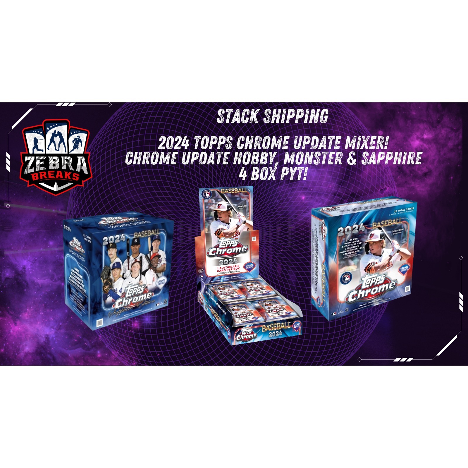 ZB 24496: 2024 Chrome Update Sapphire/Hobby/Monster 4 Box Stack PYT