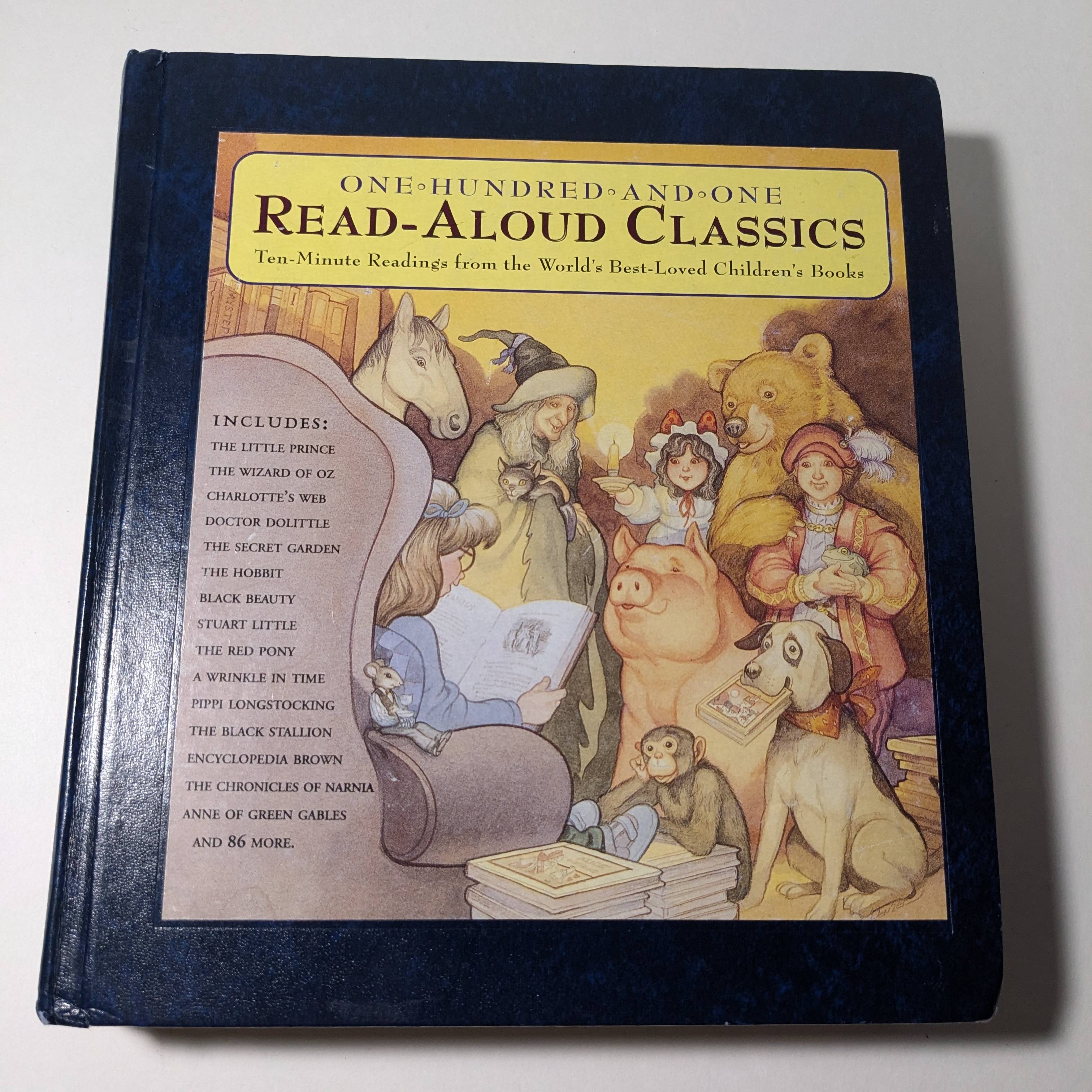One Hundred and One Read Aloud Classics - Ten Minute Readings from the ...