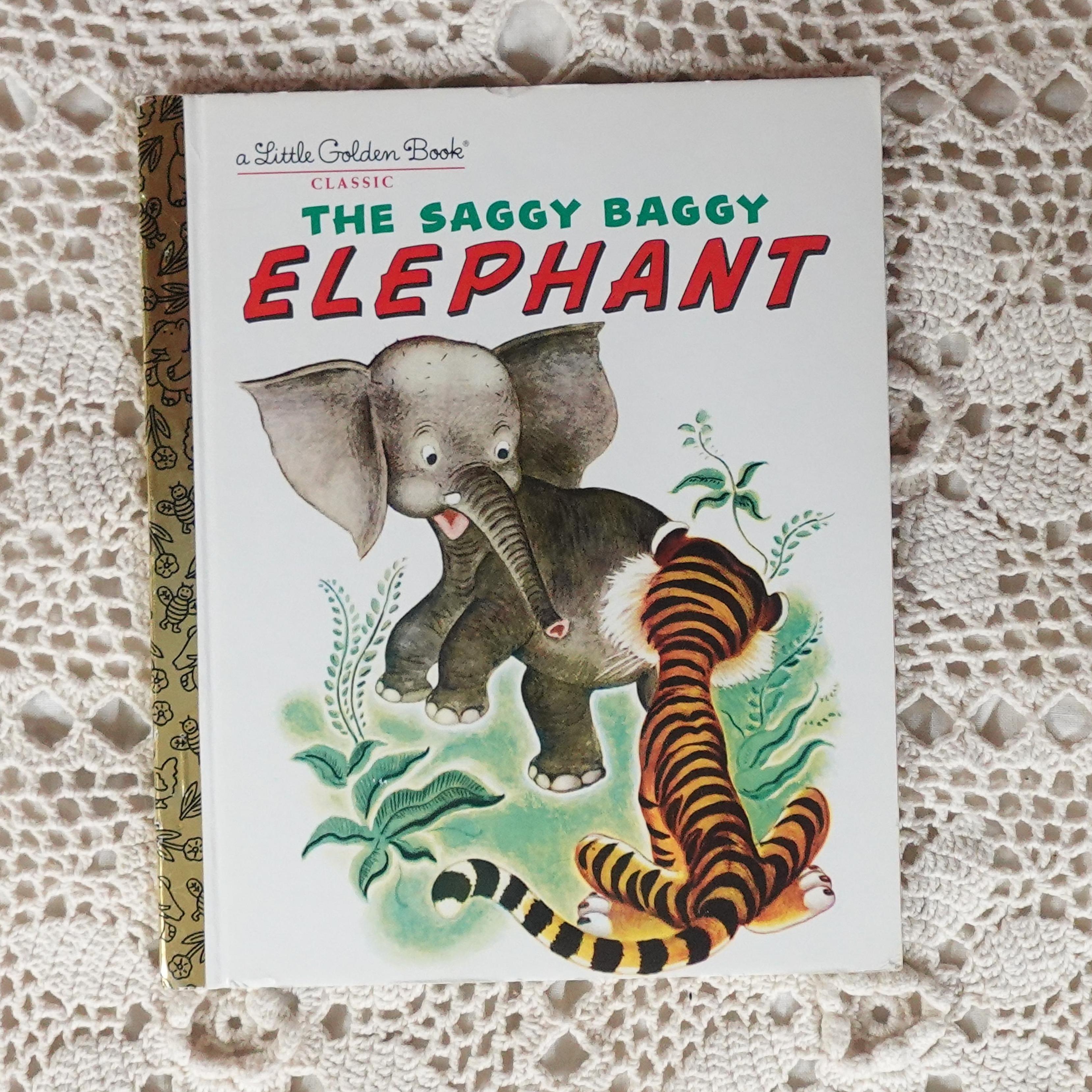 Little Golden Book The Saggy Baggy Elephant B