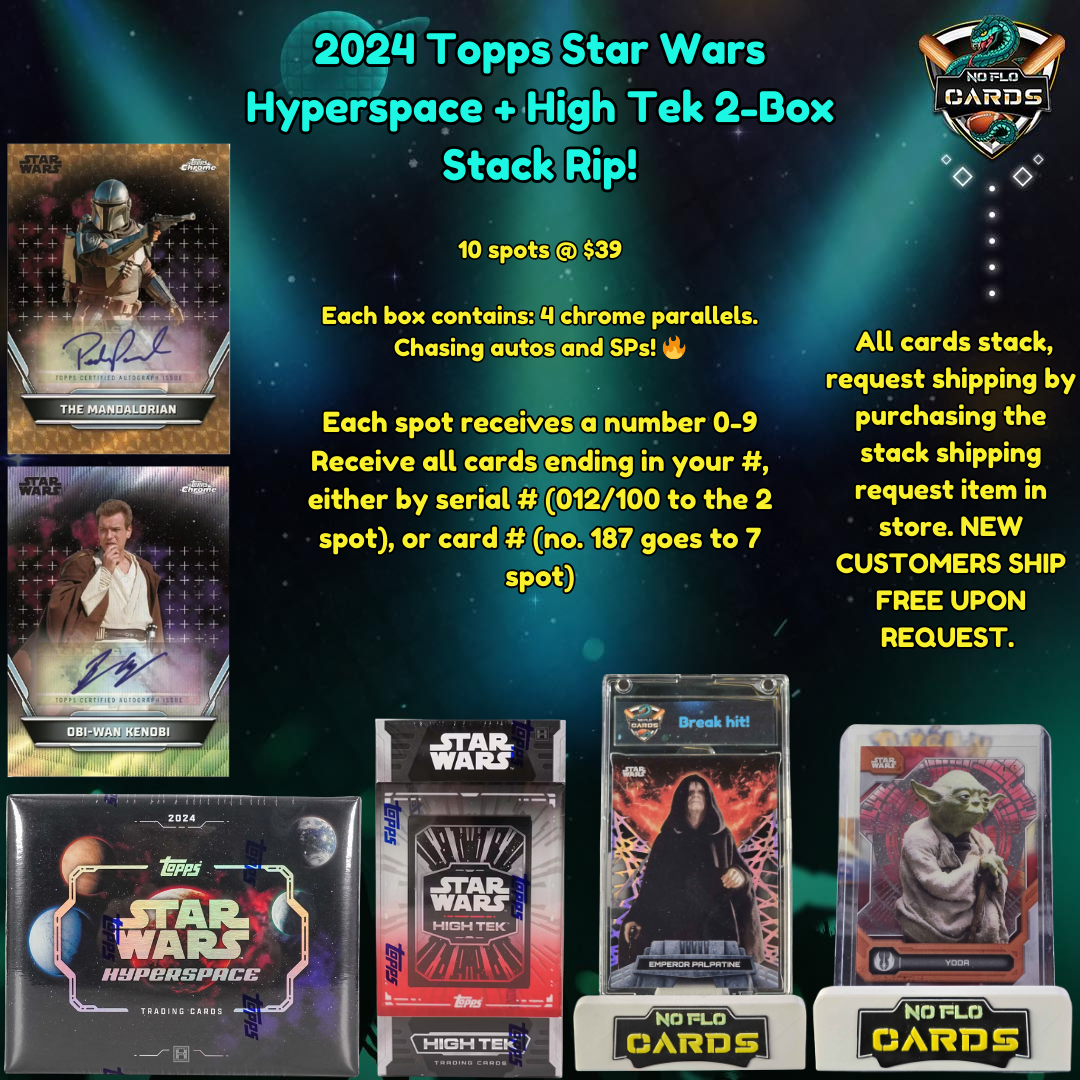 2024 Topps Star Wars Hyperspace + High Tek 2-Box Stack Rip! - Star Wars Cards