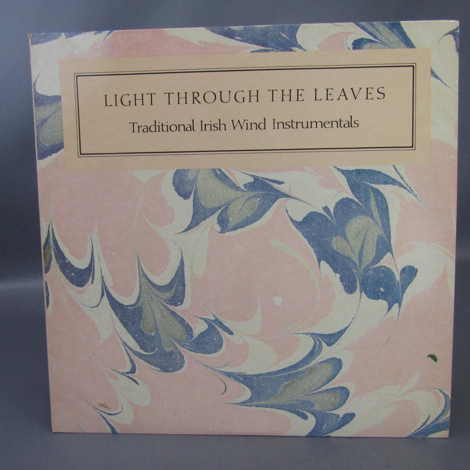 Light Through the Leaves Traditional Irish Wind Instruments Vinyl LP ...