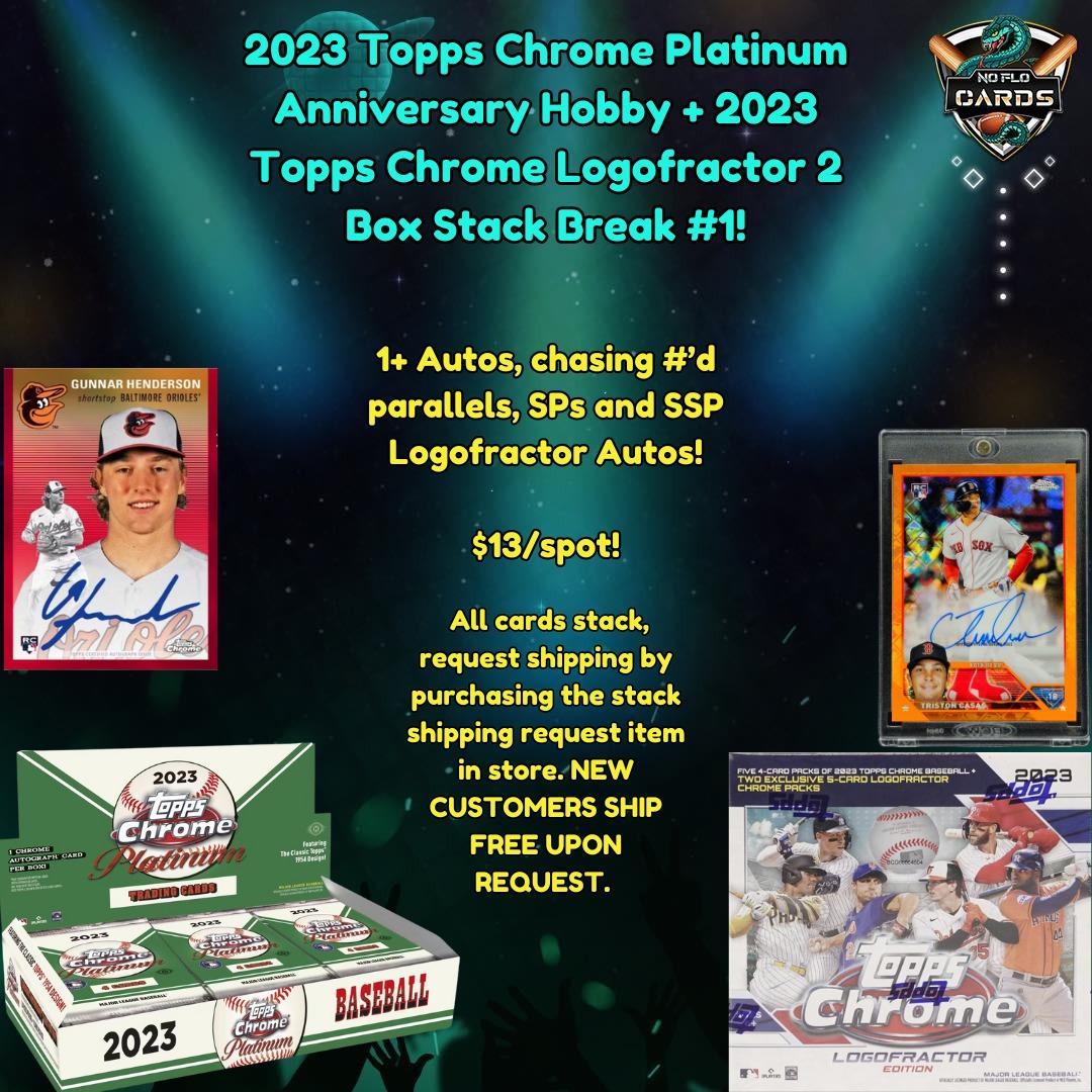 2023 Topps Chrome Platinum Anniversary Hobby + 2023 Topps Chrome ...