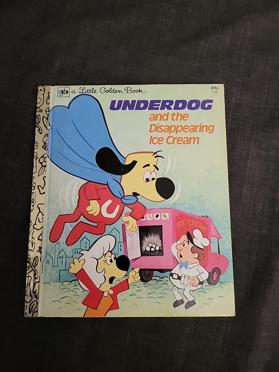 Underdog And The Disappearing Ice Cream A Little Golden Book 1975