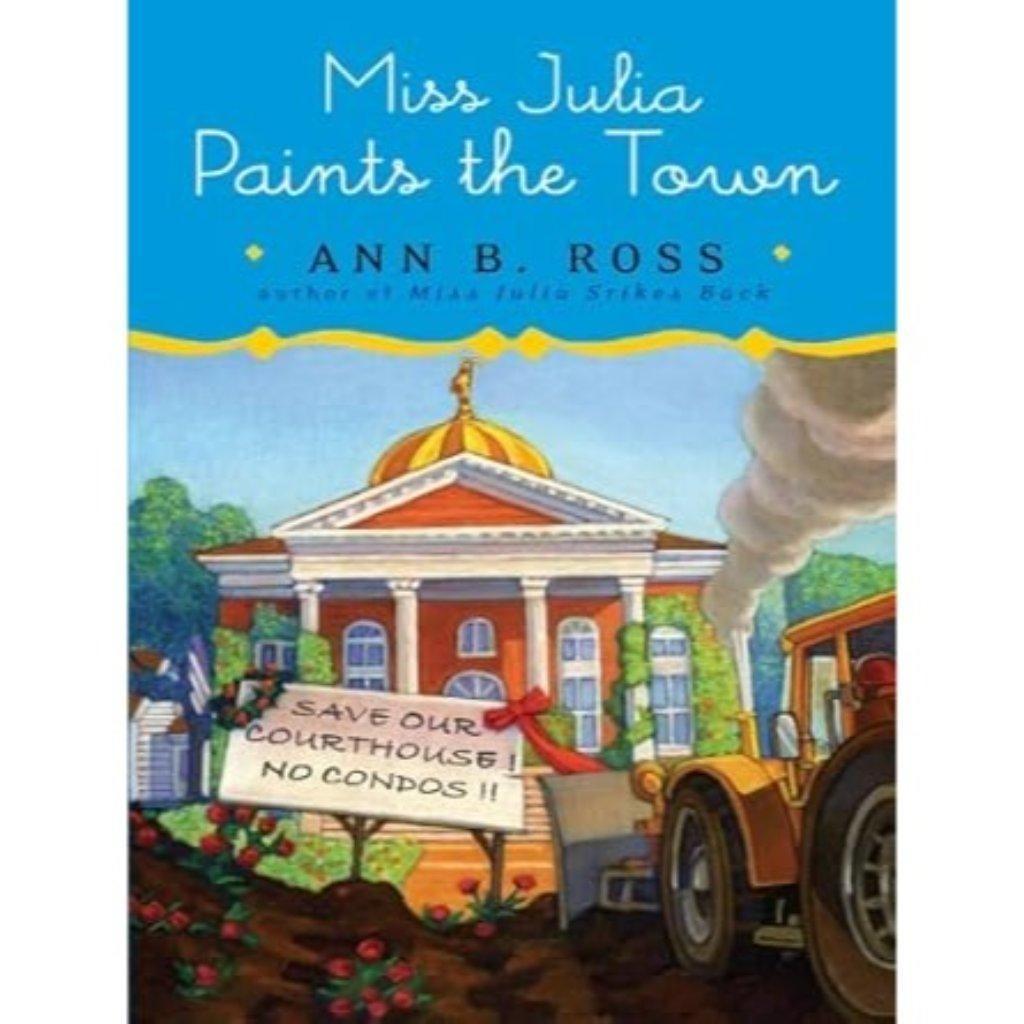 Miss Julia Paints The Town By Ann B. Ross Humorous Womens Detective Fiction