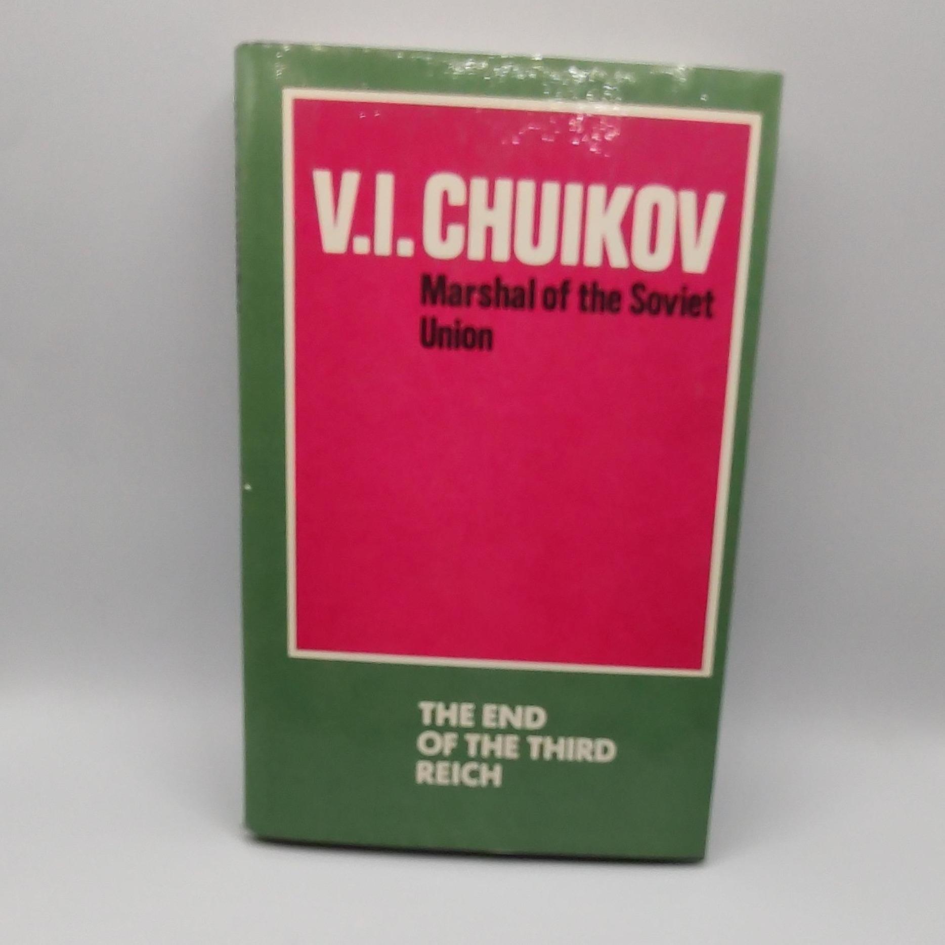 Vtg VI Chuikov Marshal Of The Soviet Union Hard Cover Book The End Of ...