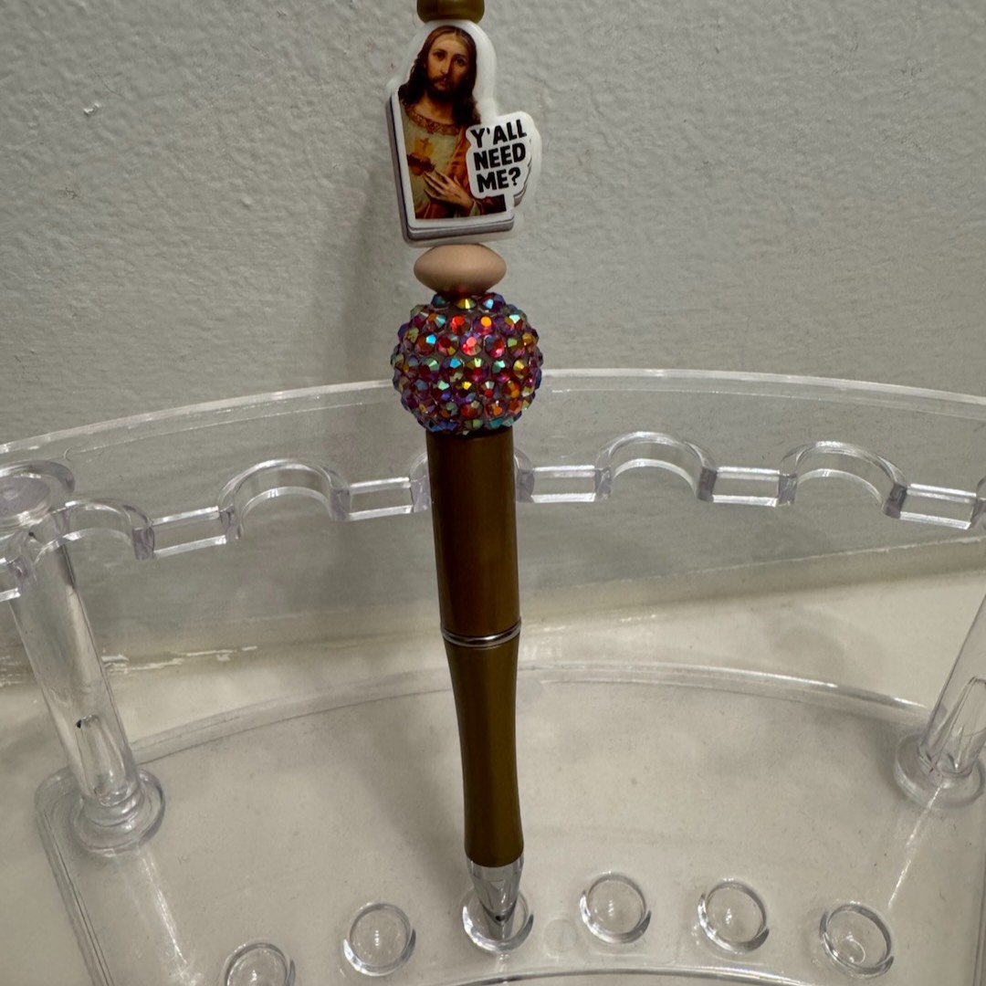 Handmade Beaded Pen - Y’all Need Me?