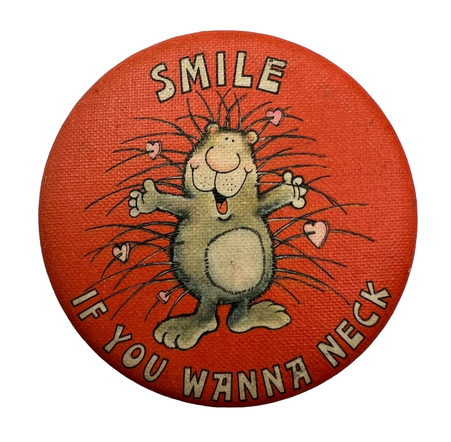 Vintage Hallmark Pin Back Button Smile If You Wanna Neck Valentine ...